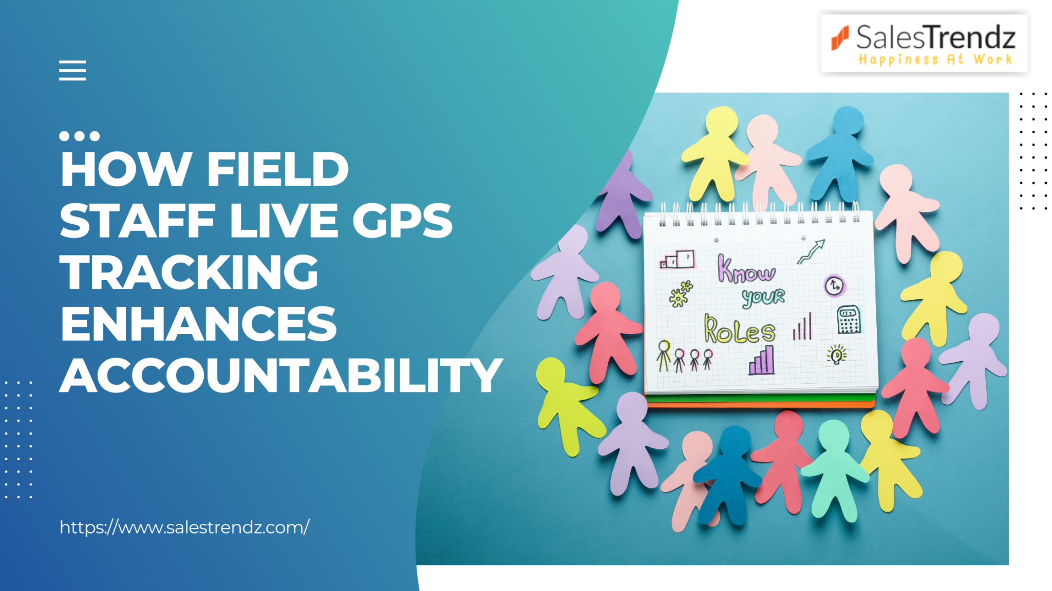 How Field Staff Live GPS Tracking Enhances Accountability - SalesTrendz ...