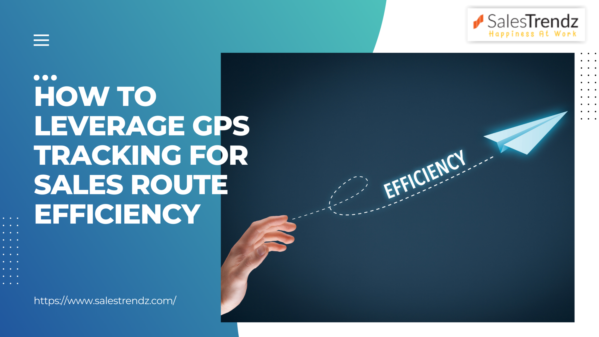 How to Leverage GPS Tracking for Sales Route Efficiency - SalesTrendz