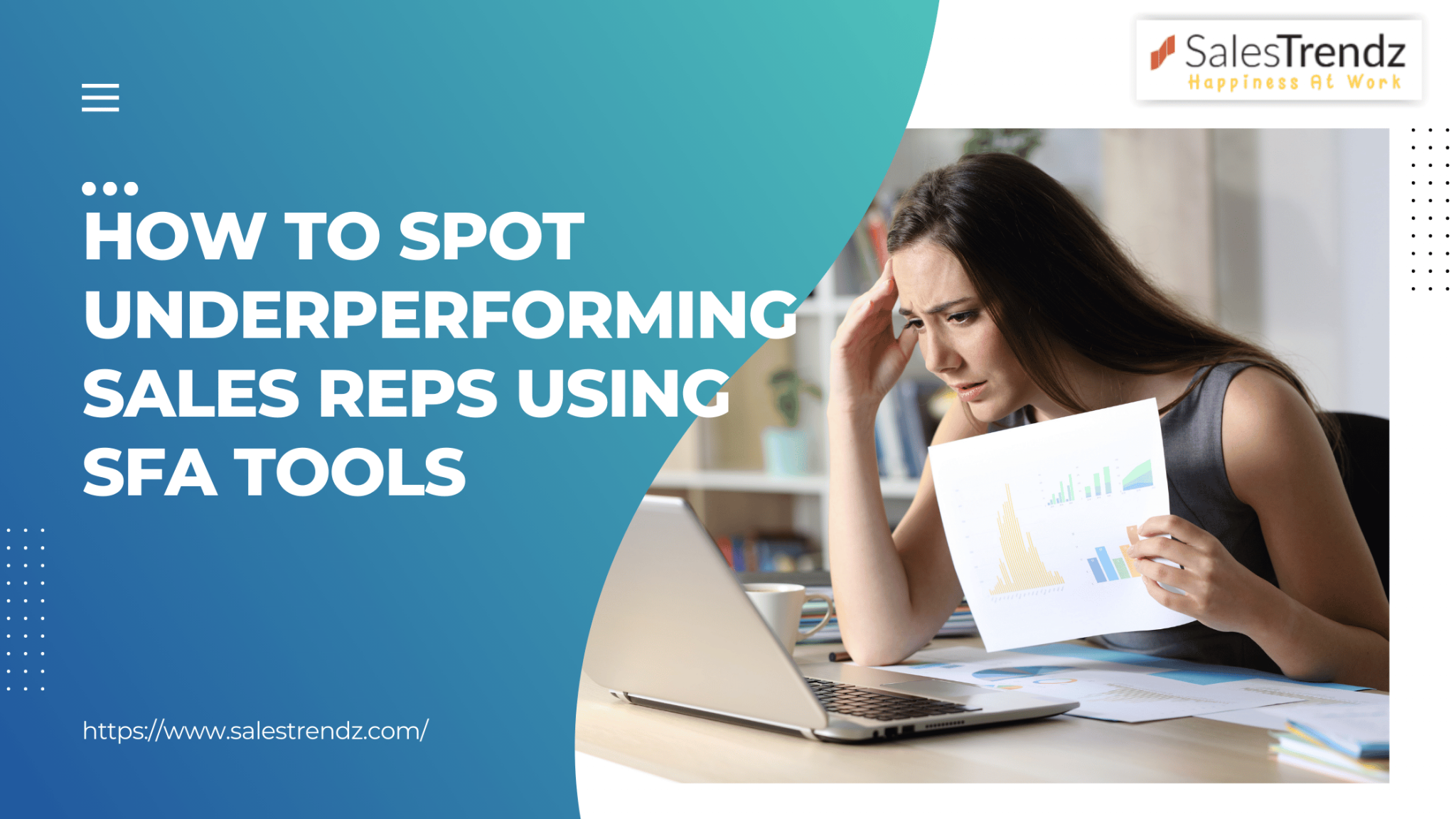 How to Spot Underperforming Sales Reps Using SFA Tools - SalesTrendz ...